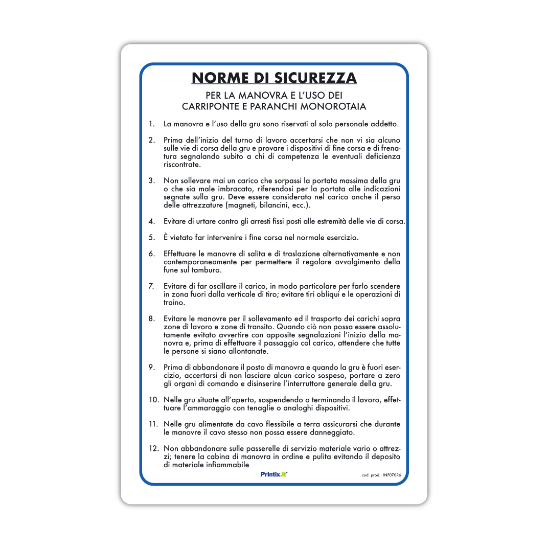 INF070 - Cartello "Norme di Sicurezza - per la manovra e l’uso dei carriponte e paranchi ...