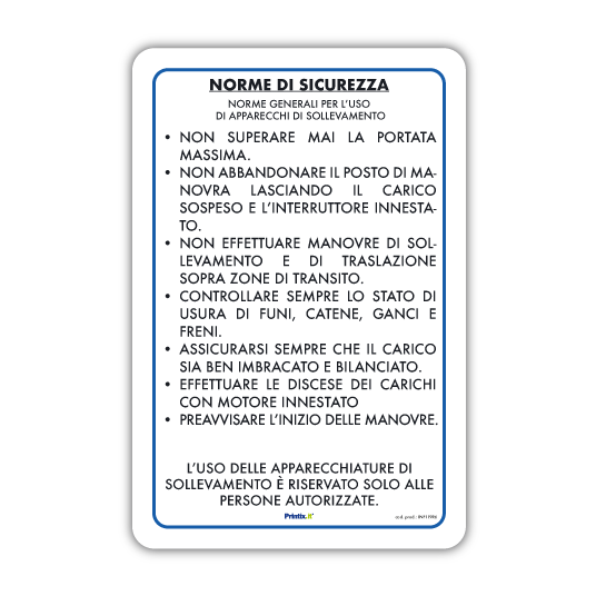 INF119 Cartello "Norme di sicurezza - norme generali per l'uso di apparecchi di sollevamento ...